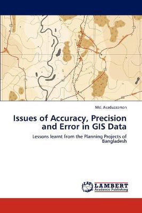 Issues of Accuracy, Precision and Error in GIS Data | 9783846534748 ...