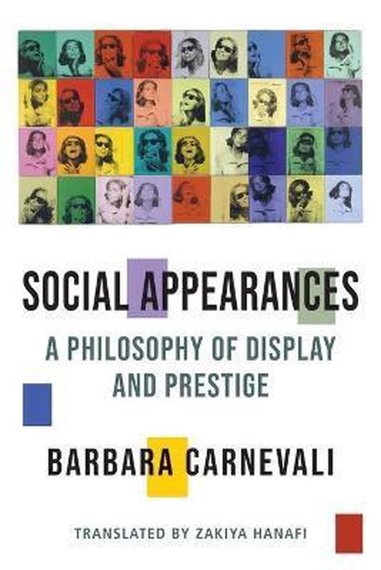 Social Appearances | 9780231187077 | Barbara Carnevali | Boeken | bol.com
