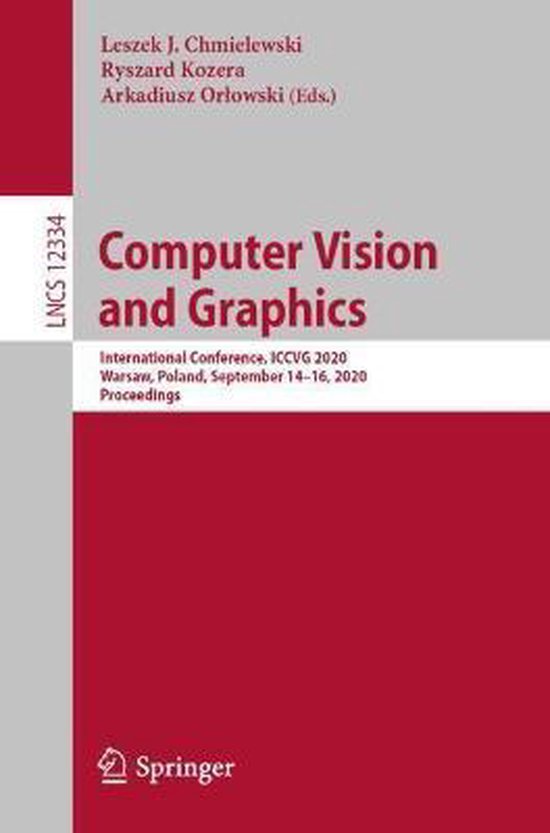 Computer Vision and Graphics | 9783030590055 | Boeken | bol.com