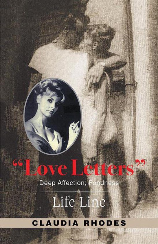 “Love Letters” (ebook), Claudia Rhodes | 9781543449365 | Boeken | bol.com