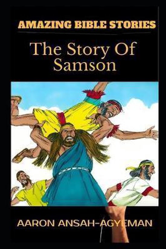 Amazing Bible Stories | 9781701296824 | Aaron Ansah-Agyeman | Boeken ...