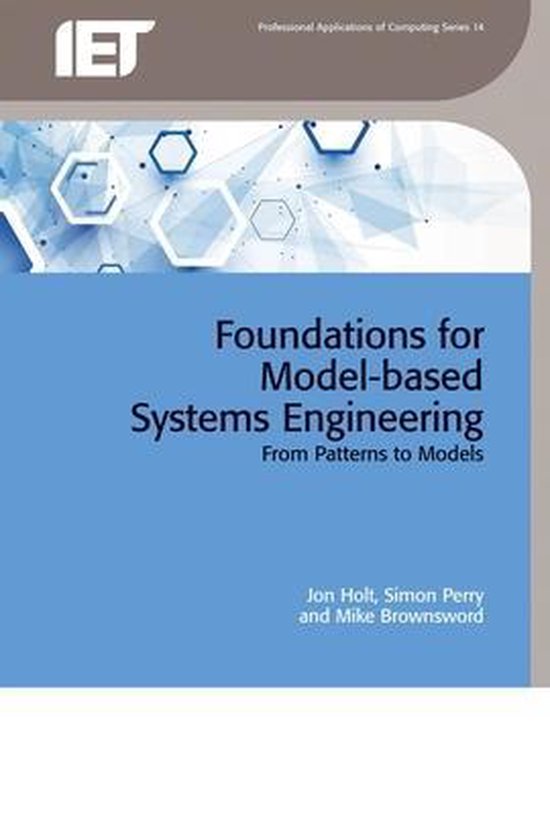 Foundations for Model-Based Systems Engineering | 9781785610509 | Jon ...