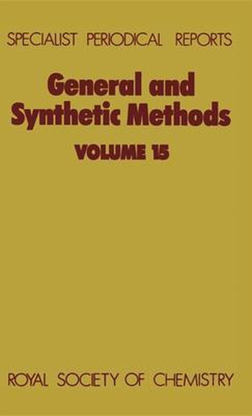 Specialist Periodical Reports - General and Synthetic Methods- General ...