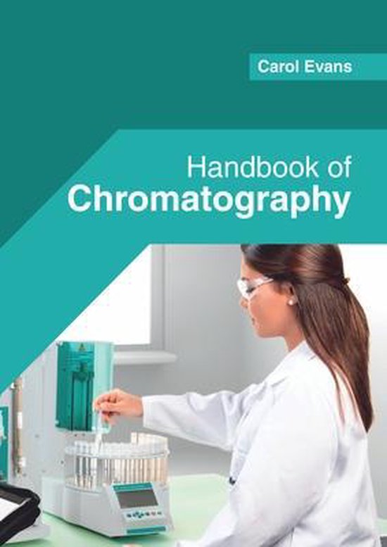 Handbook of Chromatography | 9781682855744 | Boeken | bol