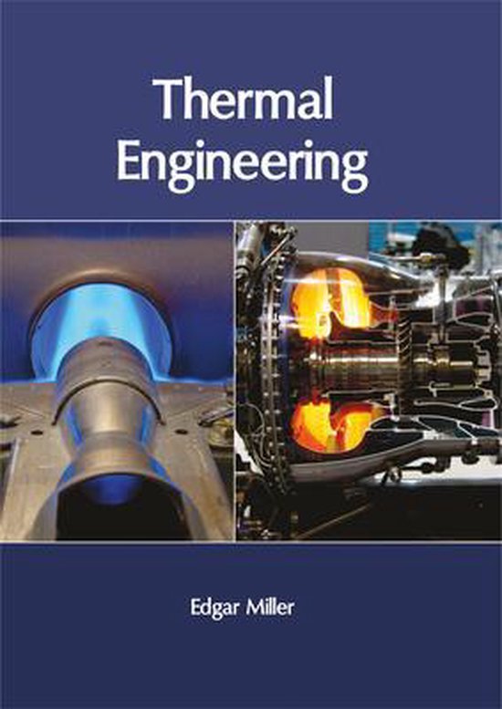Thermal Engineering | 9781632406170 | Miller, Edgar | Boeken | bol