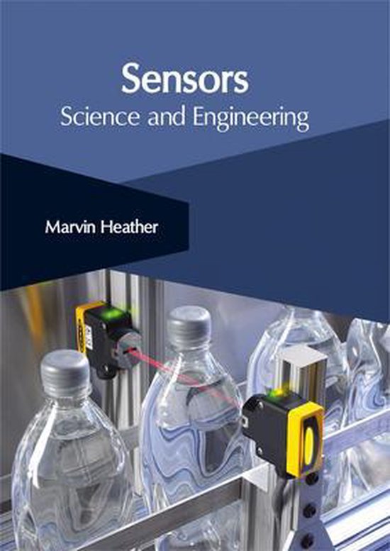 Sensors: Science and Engineering | 9781632406187 | Heather, Marvin ...