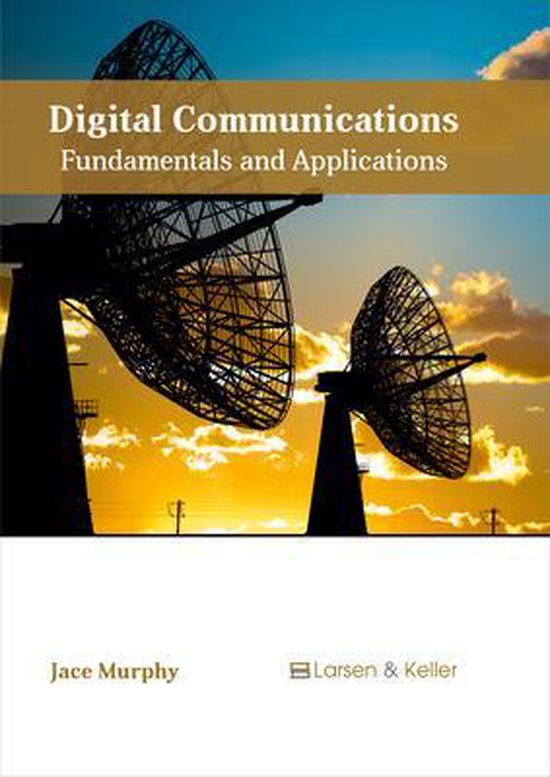 Digital Communications: Fundamentals and Applications | 9781635490855 ...