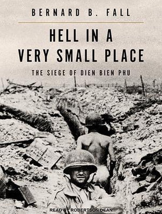 Hell In A Very Small Place, Bernard B. Fall | 9781515960935 | Boeken | bol