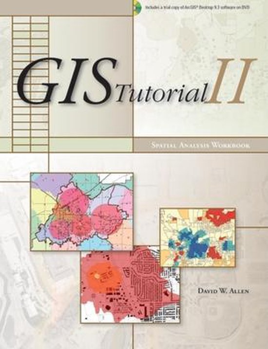 Gis Tutorial Ii, David W. Allen | 9781589482012 | Boeken | bol.com