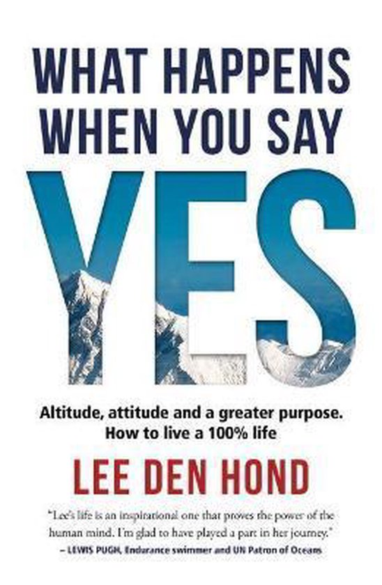 What happens when you say yes, Lee den Hond | 9781928230632 | Boeken | bol