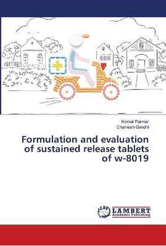 Formulation and evaluation of sustained release tablets of w-8019 ...