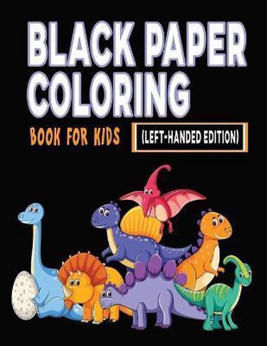 Black Paper Coloring Book for Kids (Left-Handed Edition), Black Novelty ...