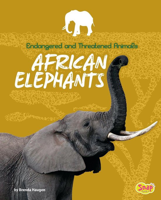 Endangered and Threatened Animals - African Elephants (ebook), Brenda ...
