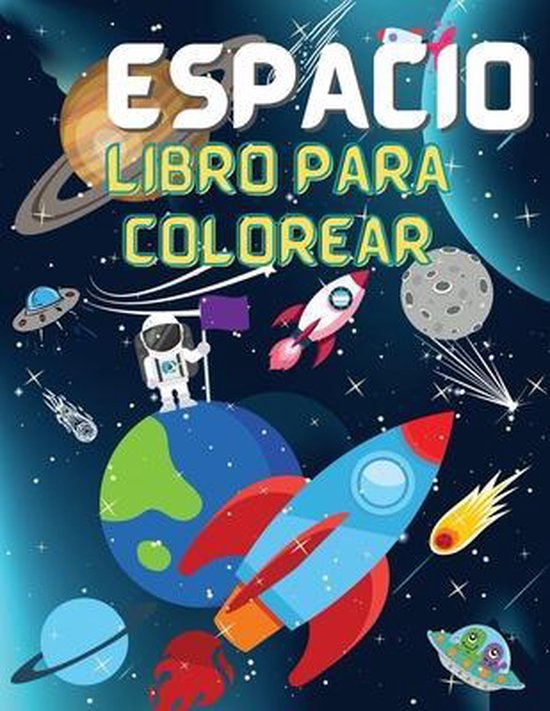 Libro para colorear del espacio, Jim Raymond | 9781365383359 | Boeken ... Libro para colorear del espacio, Jim Raymond | 9781365383359 | Boeken ...