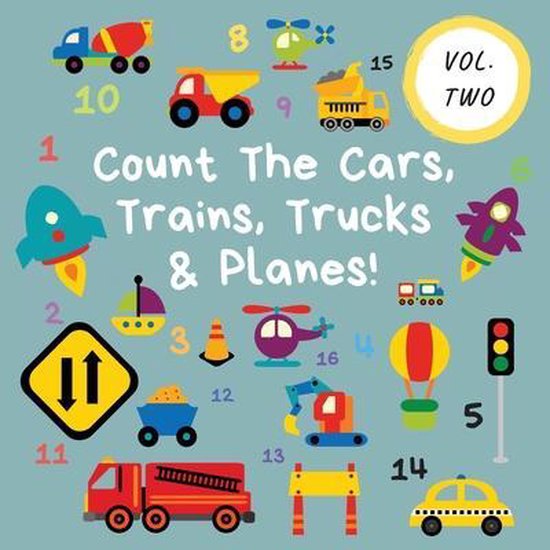 Kids Who Count- Count The Cars, Trains, Trucks & Planes!, Ncbusa ...