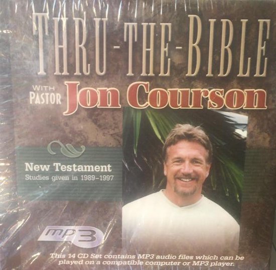 Thru-the -Bible Pastor Jon Courson - Old and New Testament Studies on ...