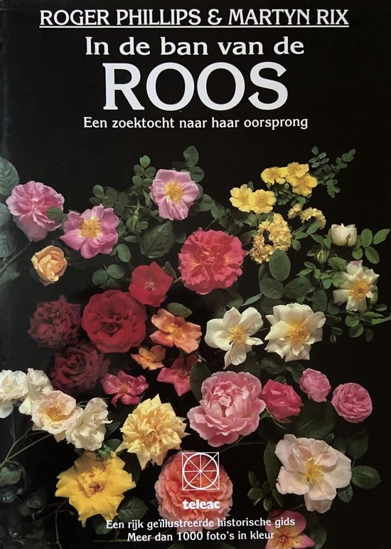 In de ban van de roos, Martyn Rix | 9789027461414 | Boeken | bol.com