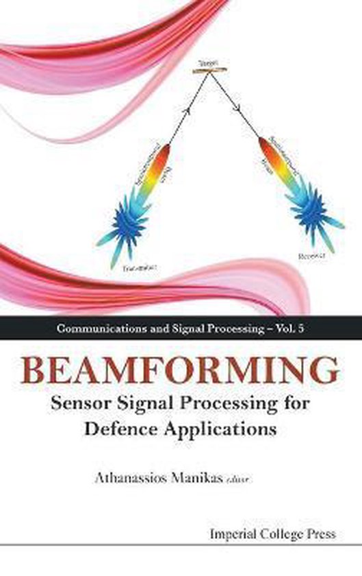 Beamforming: Sensor Signal Processing For Defence Applications | 9781783262748 |... | bol.com