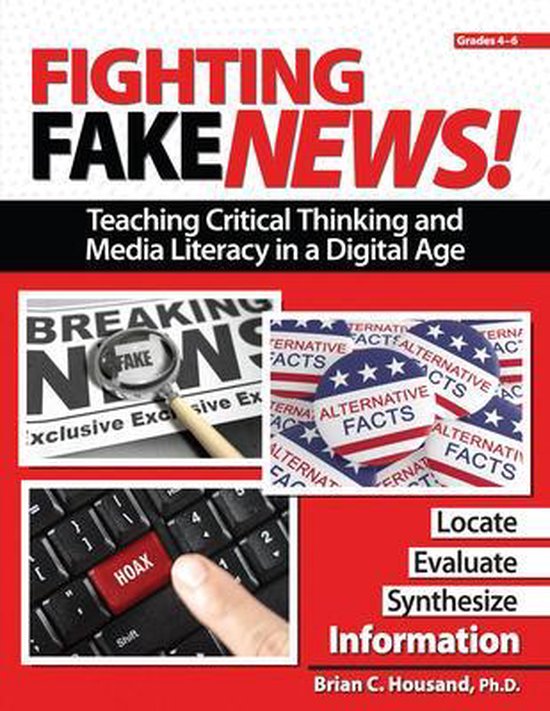 Fighting Fake News! Teaching Critical Thinking and Media Literacy in a ...