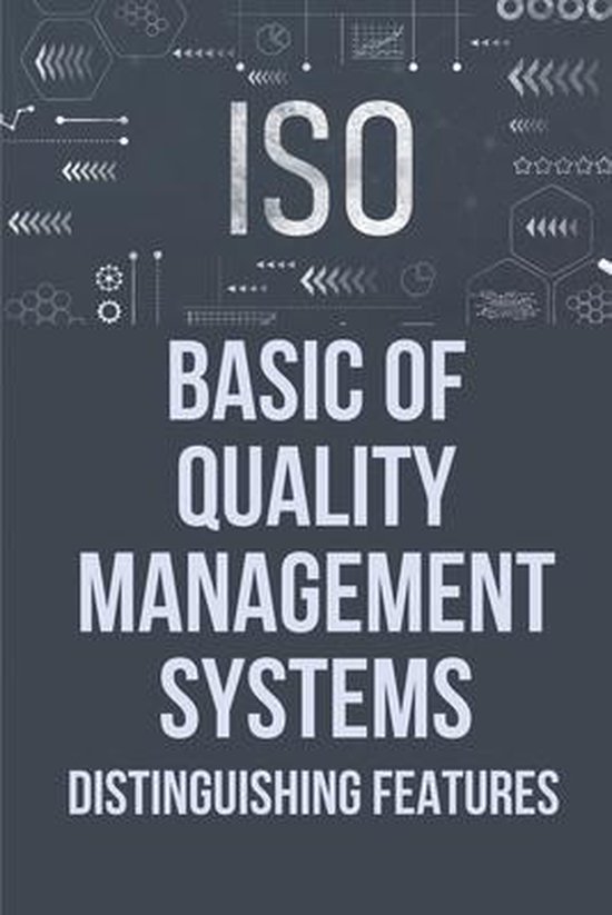 Basic Of Quality Management Systems: Distinguishing Features ...