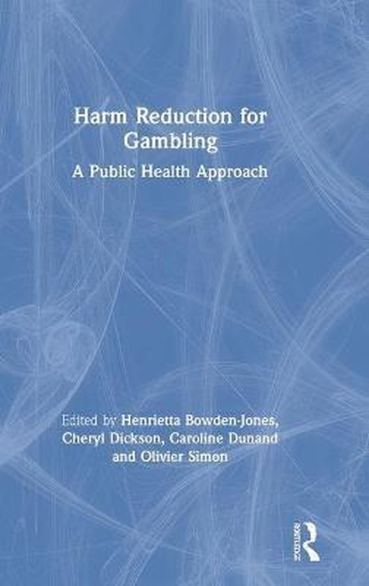 Harm Reduction for Gambling | 9781138590939 | Boeken | bol.com
