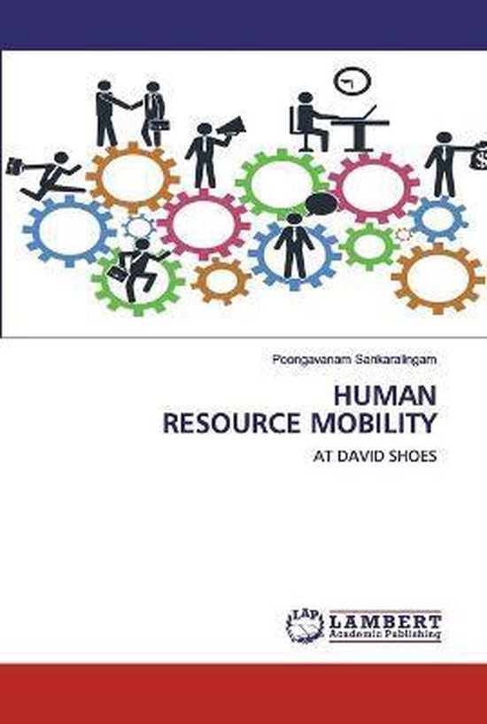 Human Resource Mobility | 9786202513302 | Poongavanam Sankaralingam ...