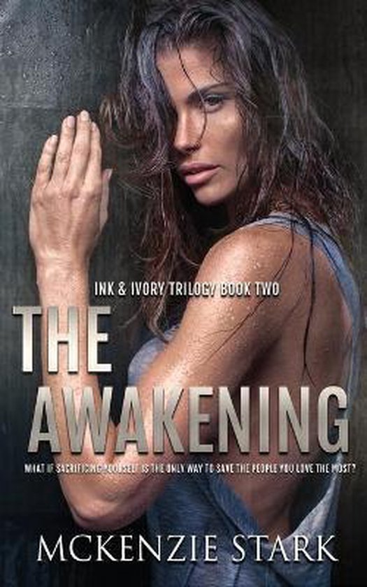 Ink and Ivory Trilogy-The Awakening, Mckenzie Stark | 9781645333579 | Boeken | bol.com
