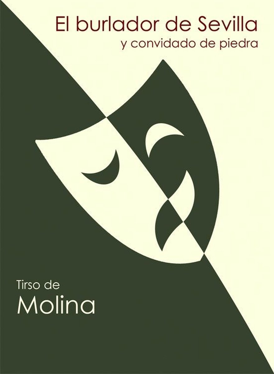 El burlador de Sevilla y el convidado de piedra (ebook), Tirso De ...