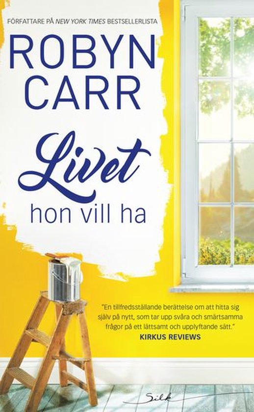 Silk - Livet hon vill ha (ebook), Robyn Carr | 9789150727081 | Boeken | bol