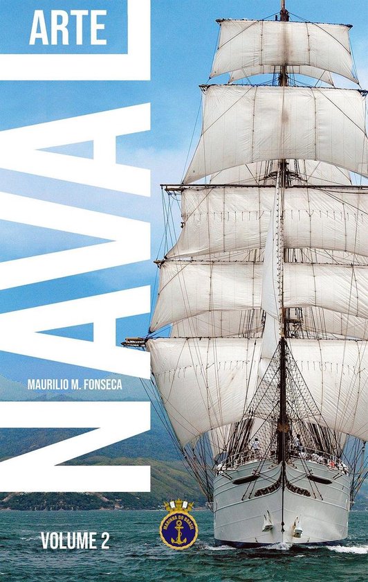 Arte Naval - Vol. 2 (ebook), Maurílio Magalhães Fonseca | 9788570471246 ...