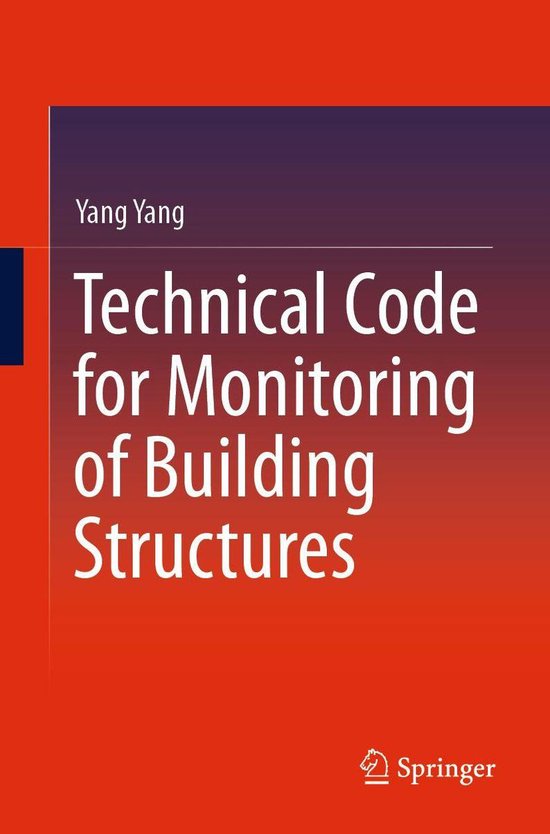 Technical Code for Monitoring of Building Structures (ebook), Yang Yang ...