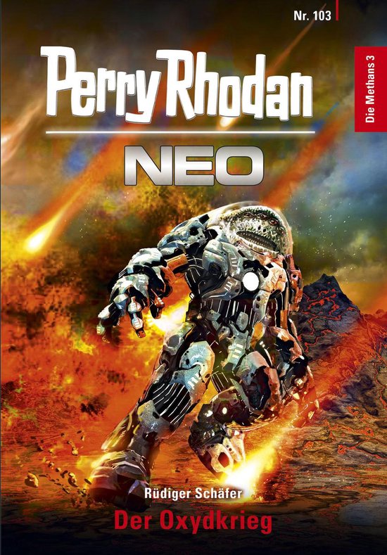 Perry Rhodan Neo 103 - Perry Rhodan Neo 103: Der Oxydkrieg (ebook ...