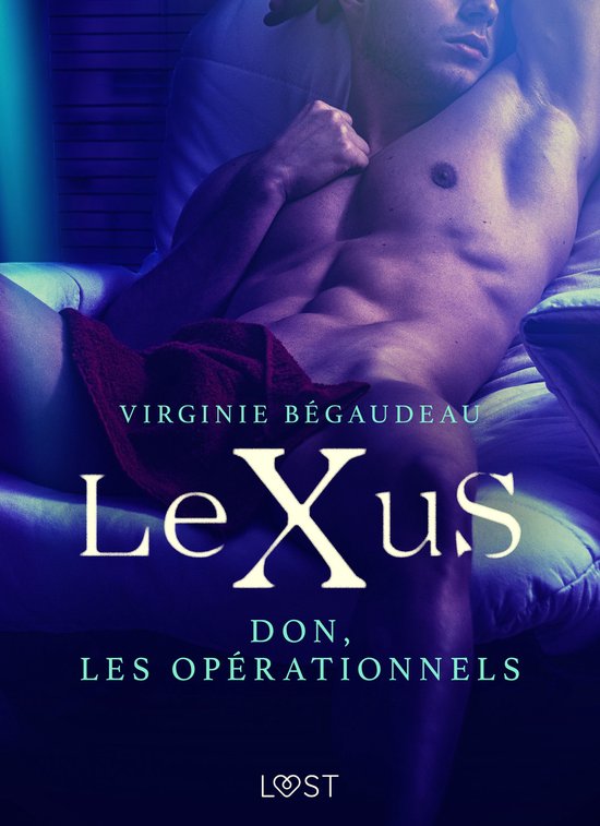 LeXuS - LeXuS : Don, les Opérationnels – Une dystopie érotique (ebook), Virginie... | bol