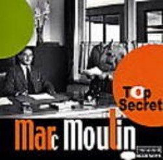 Top Secret, Marc Moulin | CD (album) | Muziek | bol
