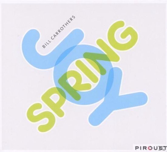 Joy Spring, Bill Carrothers | Muziek | bol