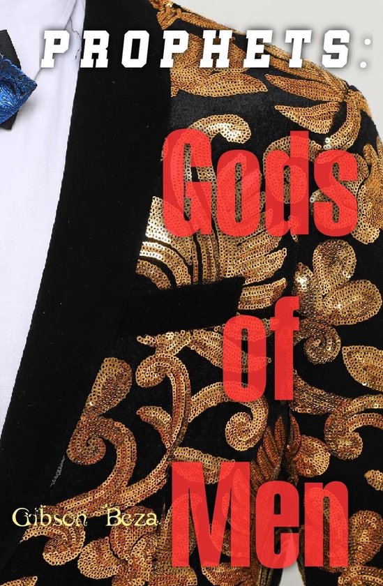 Prophets: Gods of Men (ebook), Gibson Beza | 9798227021885 | Boeken | bol