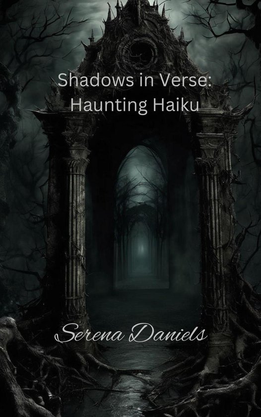Shadows in Verse: Haunting Haiku (ebook), Serena Daniels ...