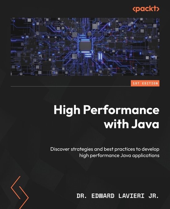 High Performance with Java: Discover strategies and best practices to develop high... | bol