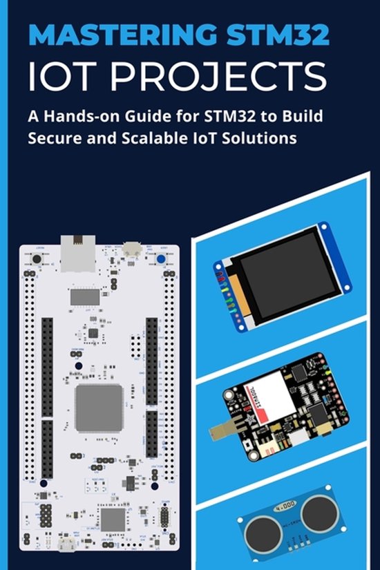 Mastering Stm32 Iot Projects, Janani Selvam | 9798857166505 | Boeken | bol