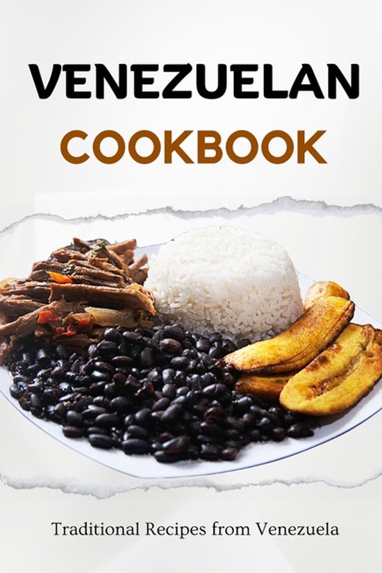 Latin American Food- Venezuelan Cookbook, Liam Luxe | 9798863468006 ...