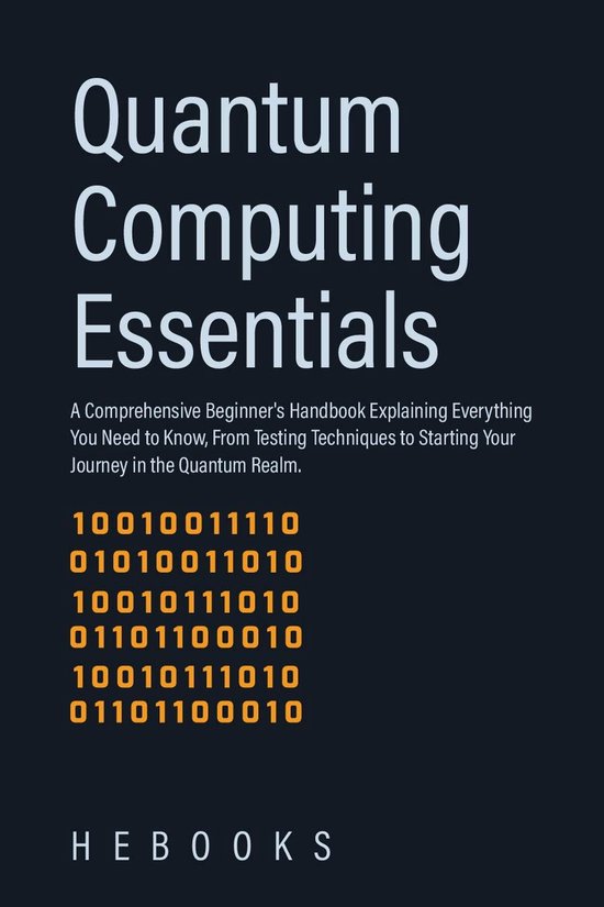 Quantum Computing Essentials (ebook), Hebooks | 1230008926012 | Boeken ...