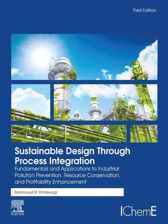 Sustainable Design Through Process Integration (ebook), Mahmoud M. El-Halwagi |... | bol