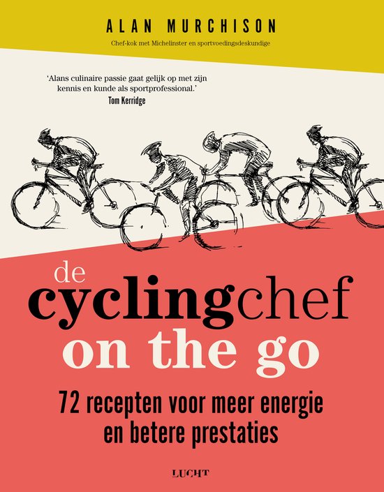 De cyclingchef on the go, Alan Murchison | 9789493272743 | Boeken | bol