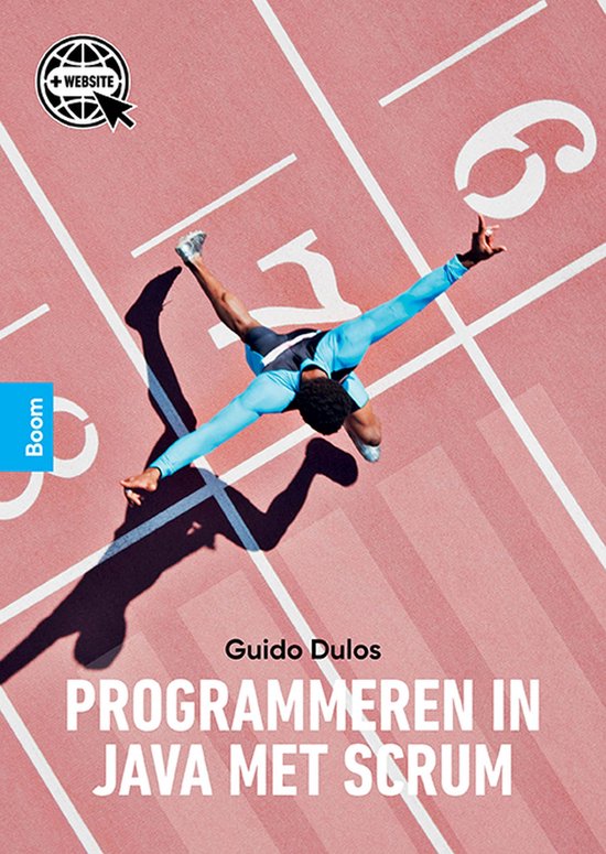 Programmeren in Java met Scrum | 9789024429745 | Guido Dulos | Boeken | bol