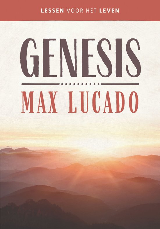 Lessen voor het leven - Genesis, Max Lucado | 9789043533096 | Boeken | bol