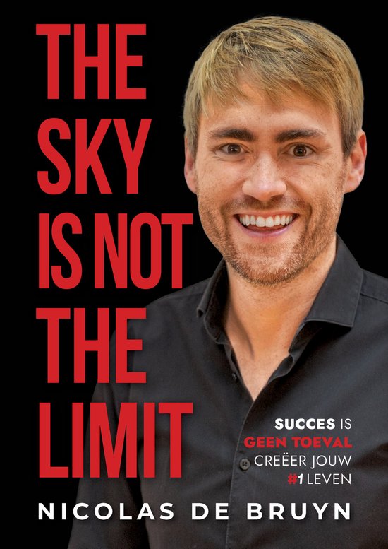 The sky is not the limit, Nicolas de Bruyn | 9789493280519 | Boeken | bol