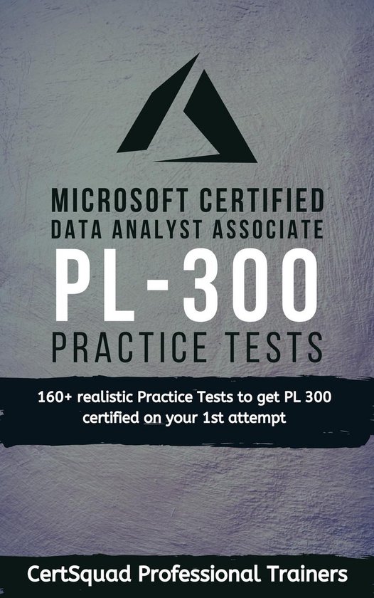 Microsoft Certified: Power BI Data Analyst Associate PL 300 Practice ...