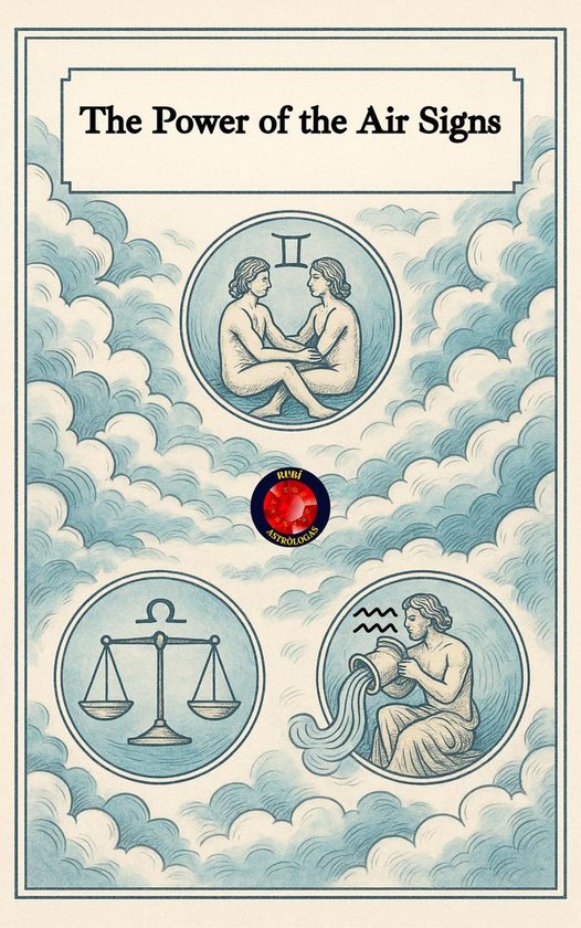 The Power of the Air Signs (ebook), Alina Rubi | 9798231418039 | Livres ...