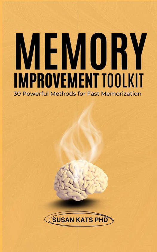 Memory Improvement Toolkit (ebook), Susan Kats | 9798349332616 | Boeken | bol