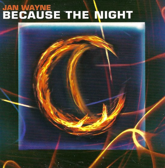 Jan Wayne - Because The Night (CD-Single), Jan Wayne | Muziek | bol